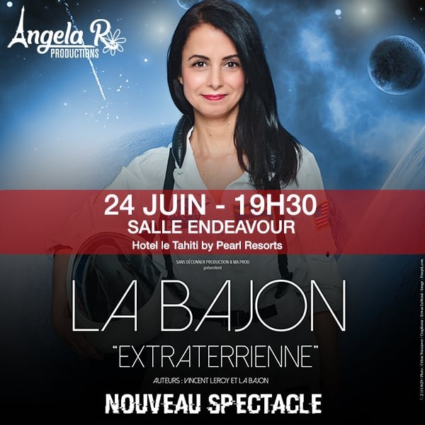 LA BAJON - EXTRATERRIENNE | Ma-Billetterie.pf